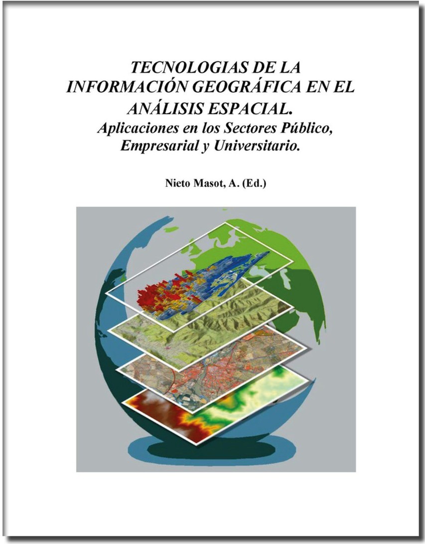 Tecnologías De La Información Geográfica En El Análisis Espacial